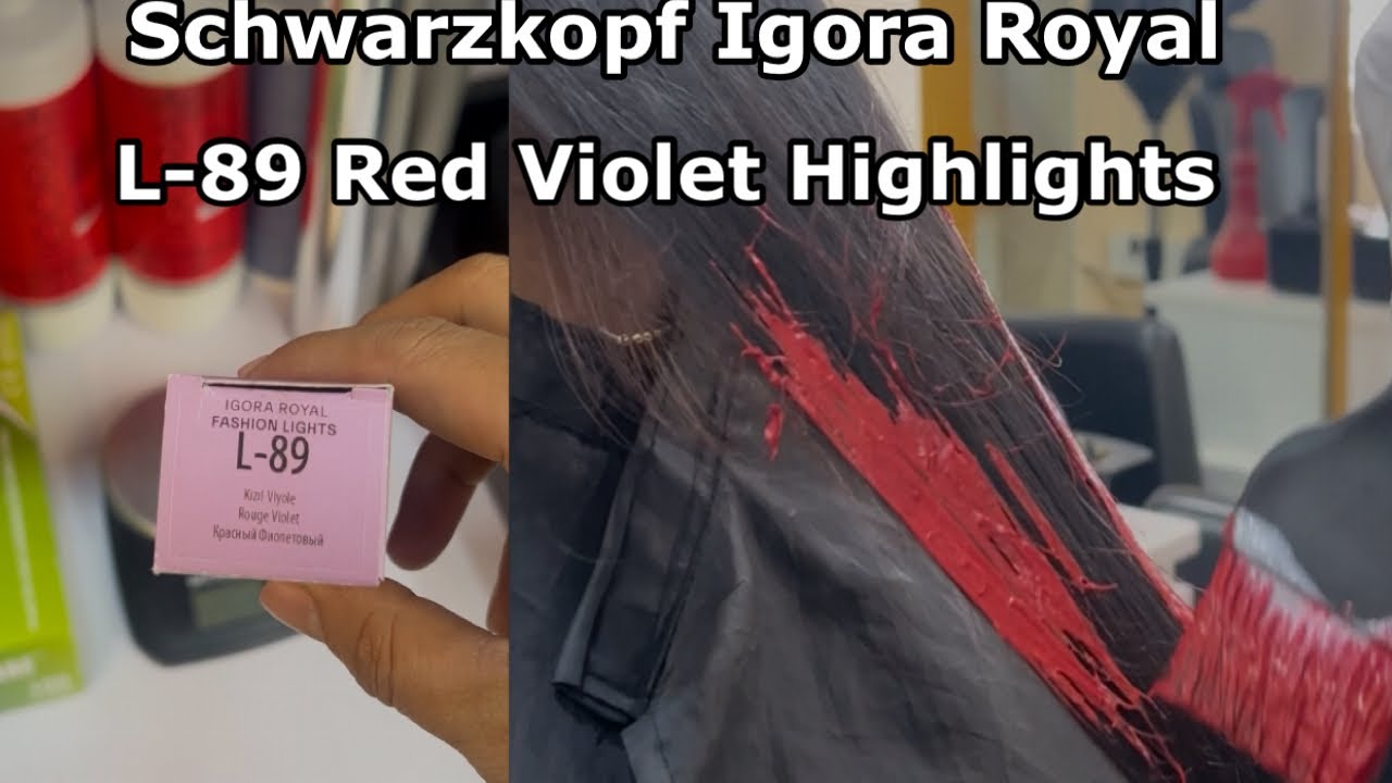 How to Schwarzkopf L-89 Red Violet Highlights Color - YouTube