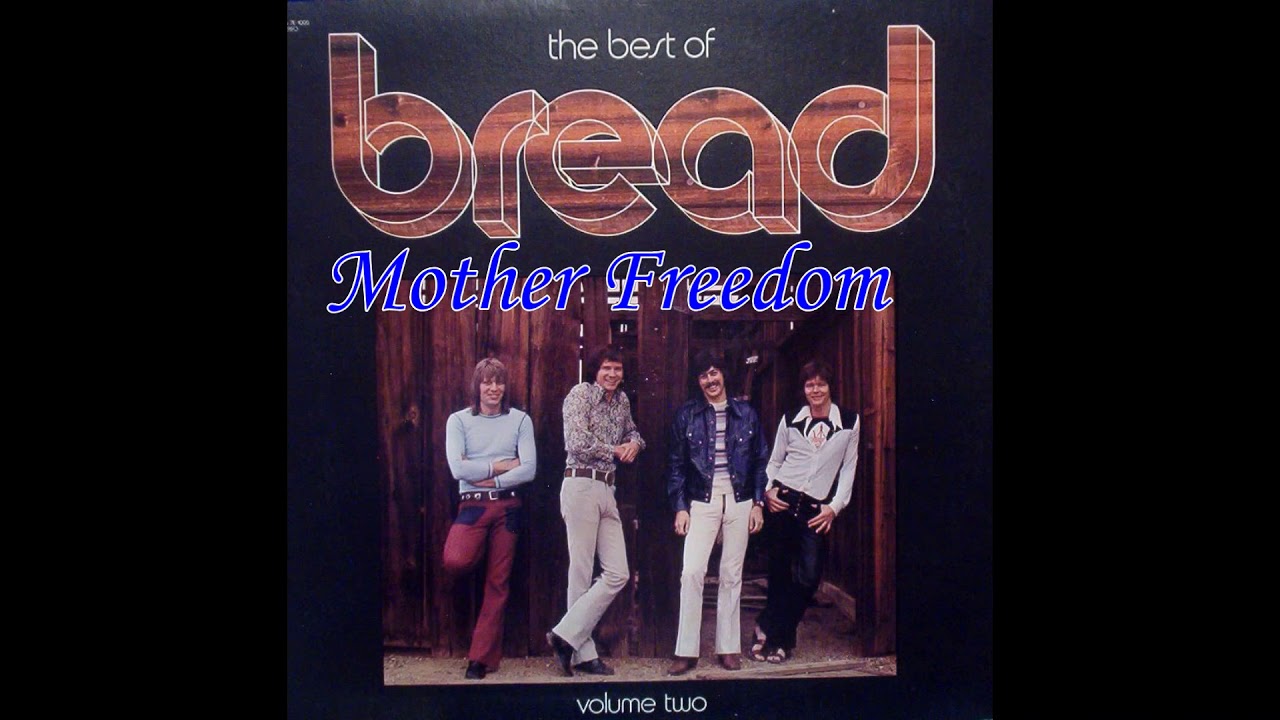 Mother Freedom - Bread ( HQ ) - YouTube
