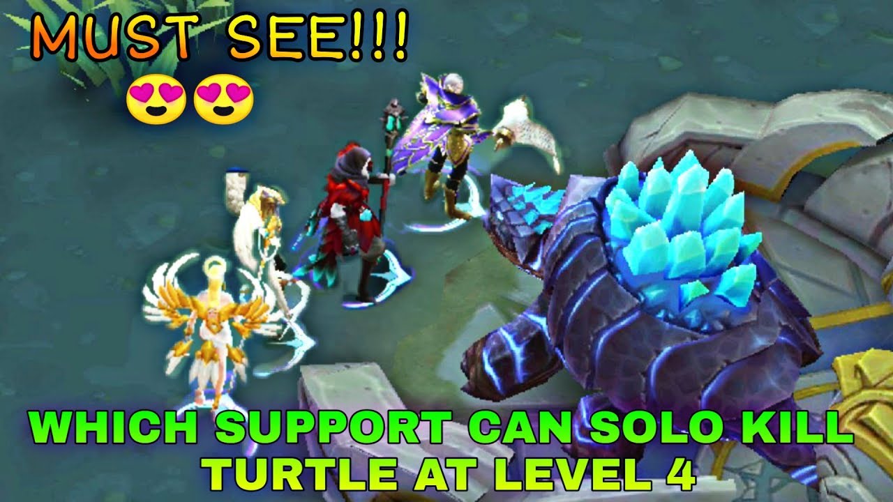 WHICH SUPPORT CAN KILL TURTLE AT LEVEL 4 || MOBILE LEGENDS - YouTube