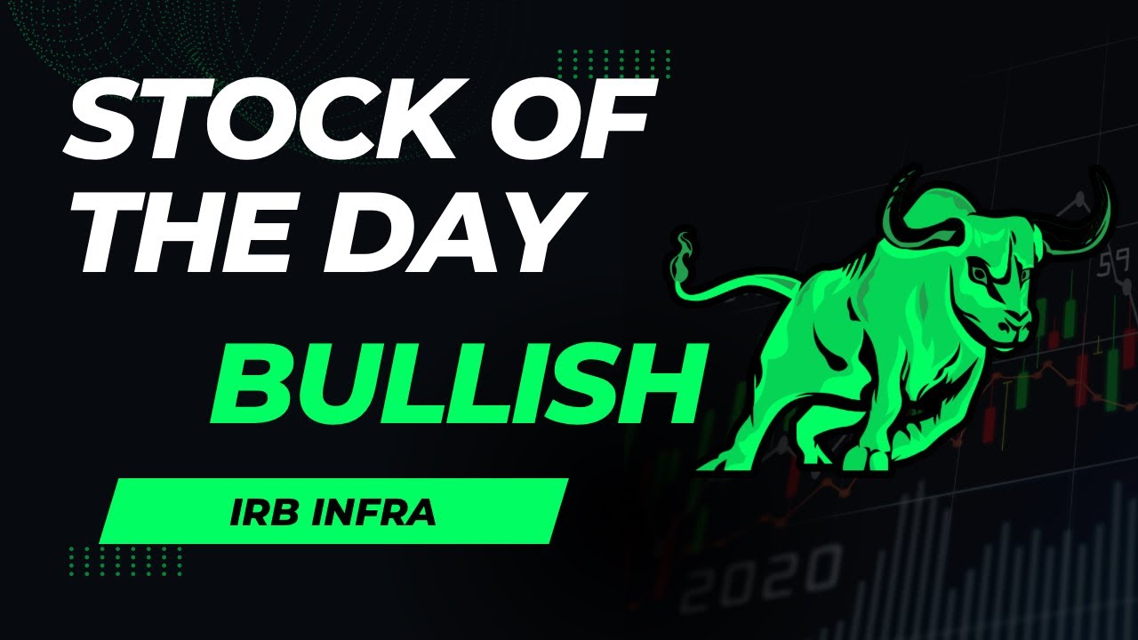 Stock of the day | IRB INFRA stock buy | intraday trading 08 October ...