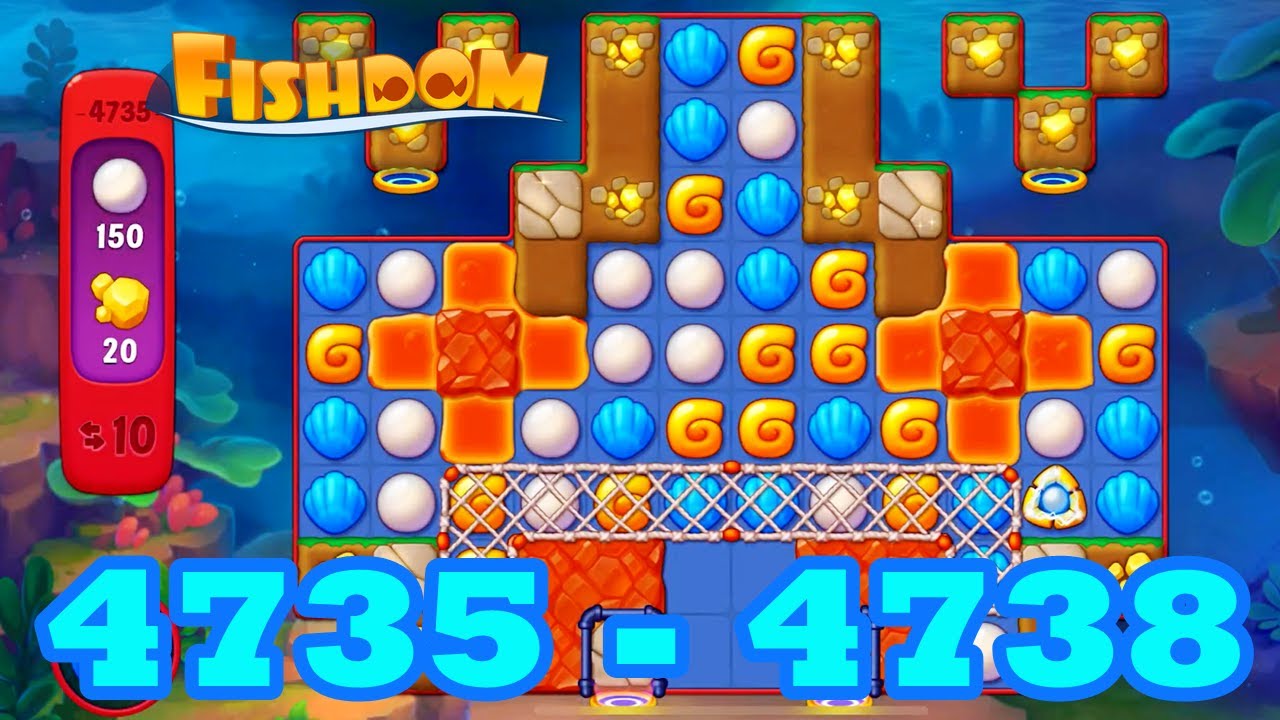 Fishdom Level 4735 - 4738 HD Walkthrough | 3 - match puzzle | gameplay ...