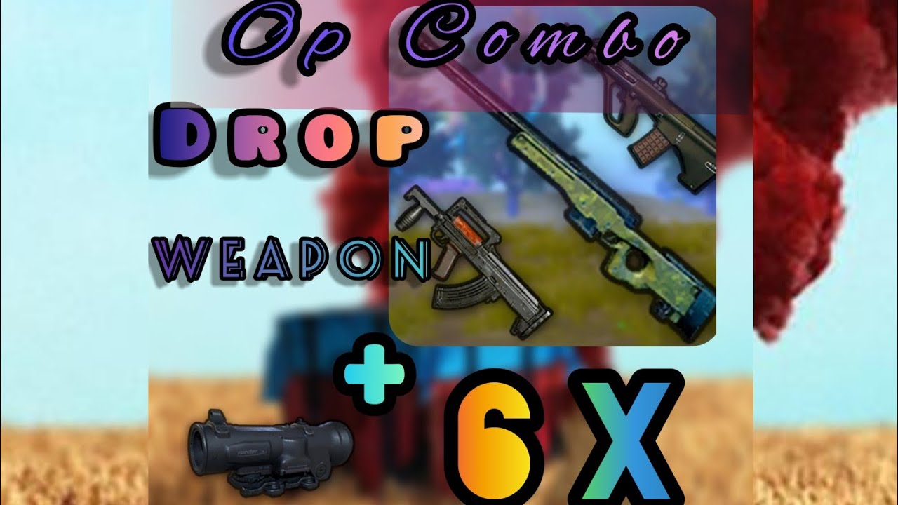 Drop weapon with 6x (op) - YouTube