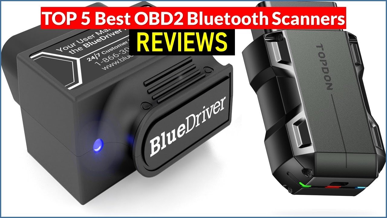 BEST 5 OBD2 Bluetooth Scanners Reviews | Top 5 Best OBD2 Bluetooth ...