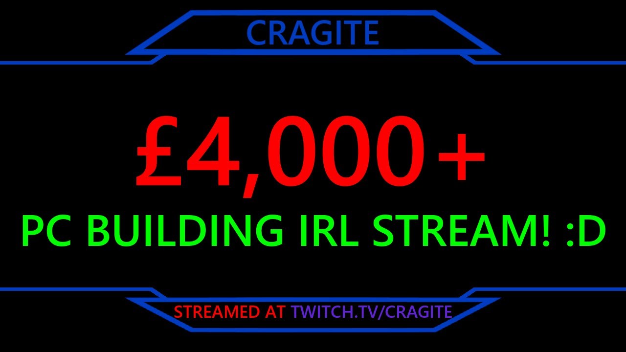 £4,000+ PC Building IRL Stream! :D (Stream 21 May '23 s3 of 3) - YouTube