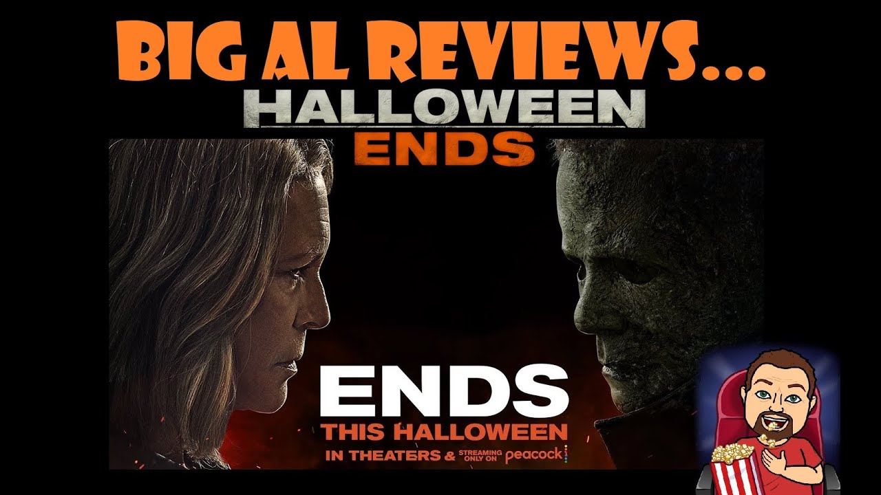 Big Al Reviews... "HALLOWEEN ENDS" (2022) SPOILERS!!! - YouTube