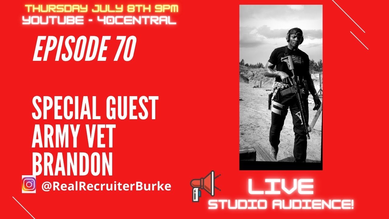 Episode 70 ft Army Vet Brandon - YouTube