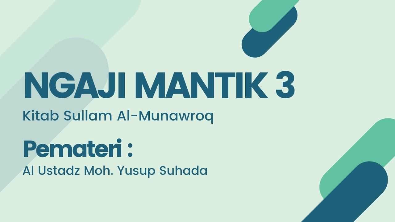 Ngaji Mantik 3: Kitab Sullam al-Munawroq Bait 24-27 - YouTube