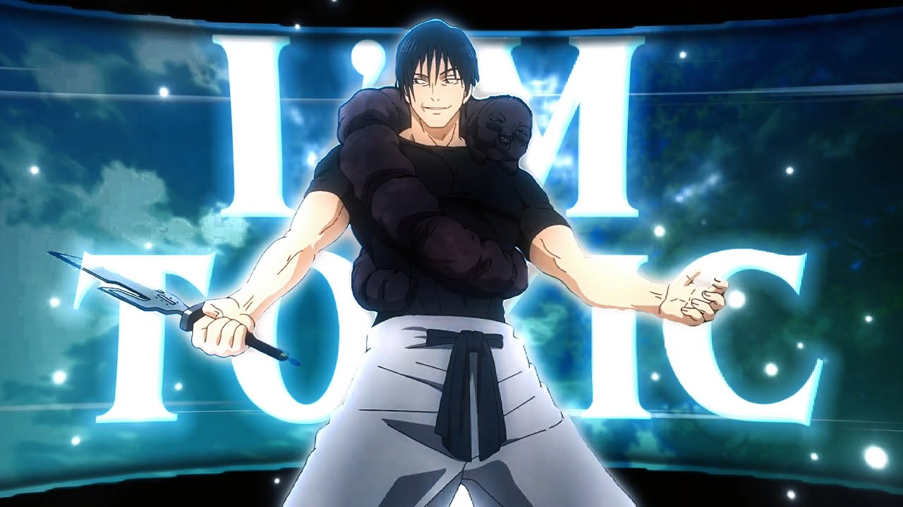 'toji' im toxic [EDIT/AMV]! jujutsu kaisen s2 - YouTube