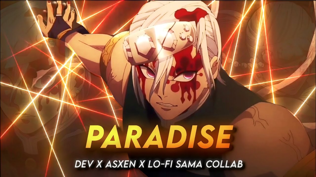 OWN PARADISE-COLLAB WITH @lofiesan AND @Asxeneditor [AMV/EDIT] - YouTube