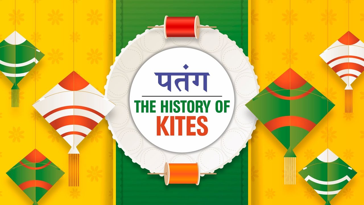 Patang | The History of Kites | पतंग की कहानी हिन्दी में | Hindi | # ...