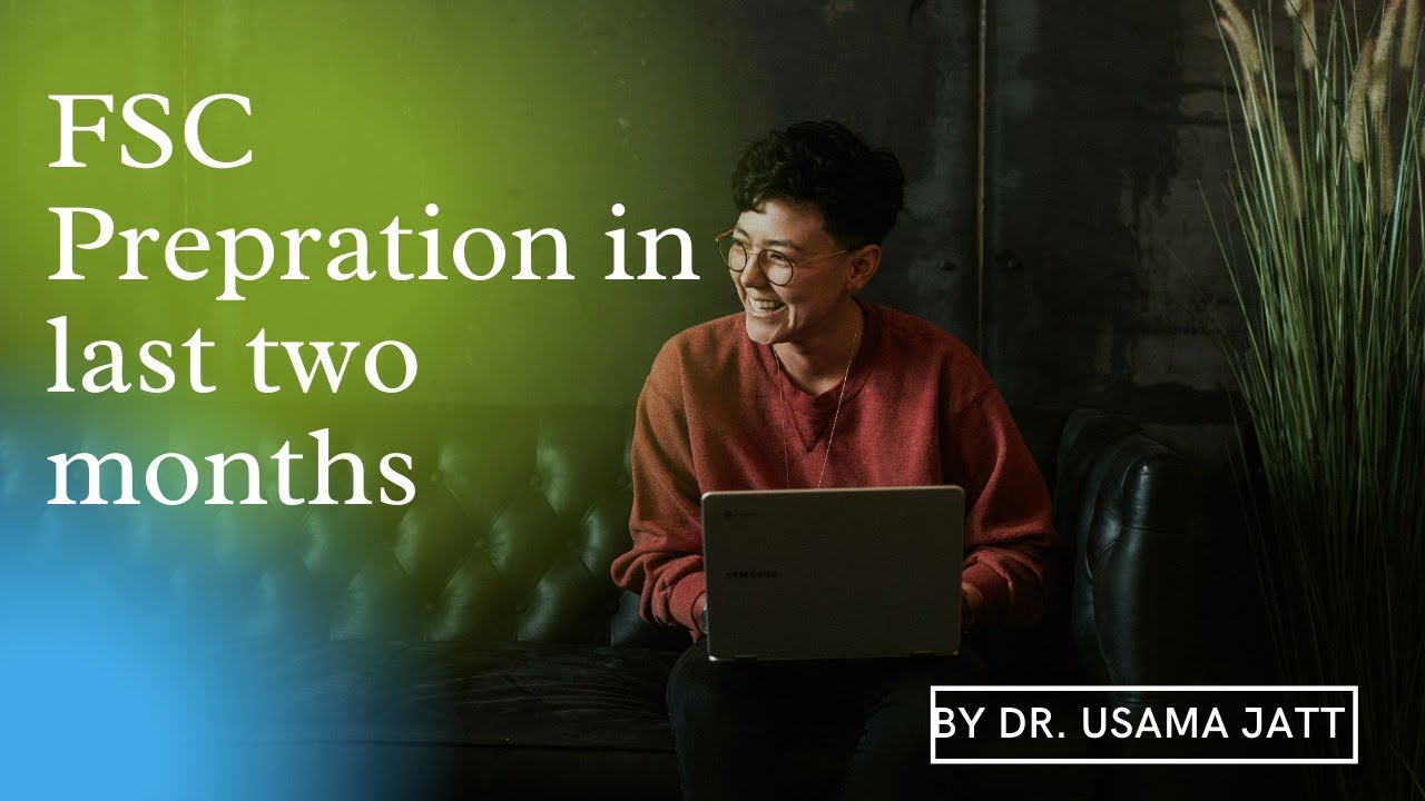 FSC preparation in last 2 Months BY DR USAMA,DMC. - YouTube