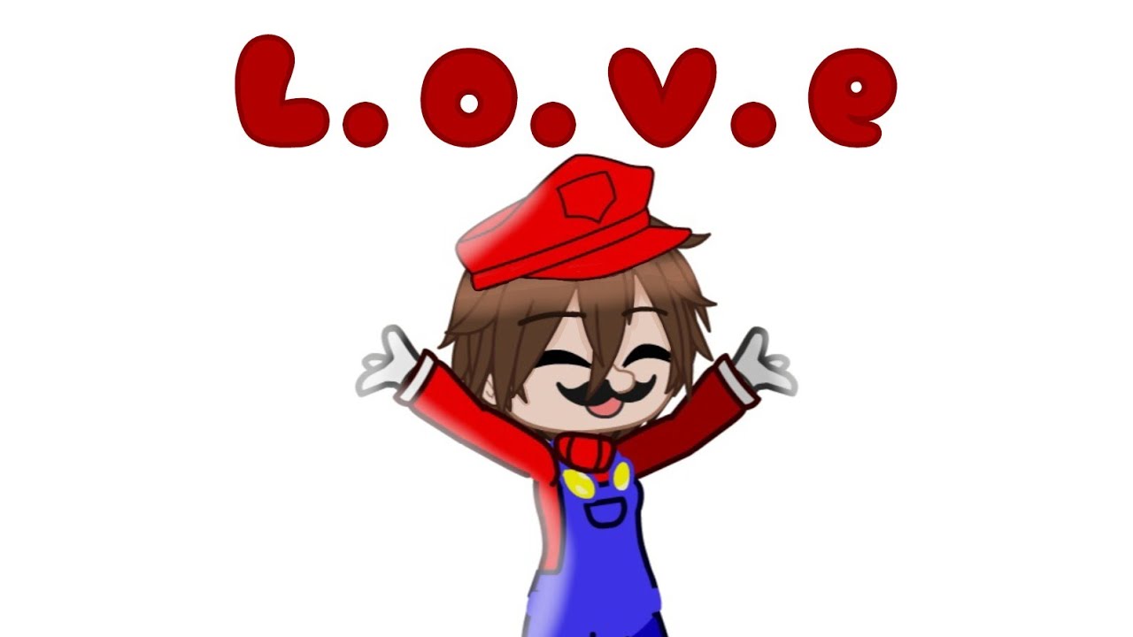 L.O.V.E!|| meme|| - YouTube