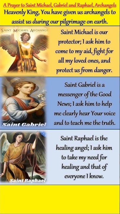 A Prayer to Saint Michael, Gabriel and Raphael, Archangels - YouTube