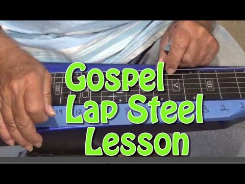 Gospel Lap Steel Lesson - YouTube