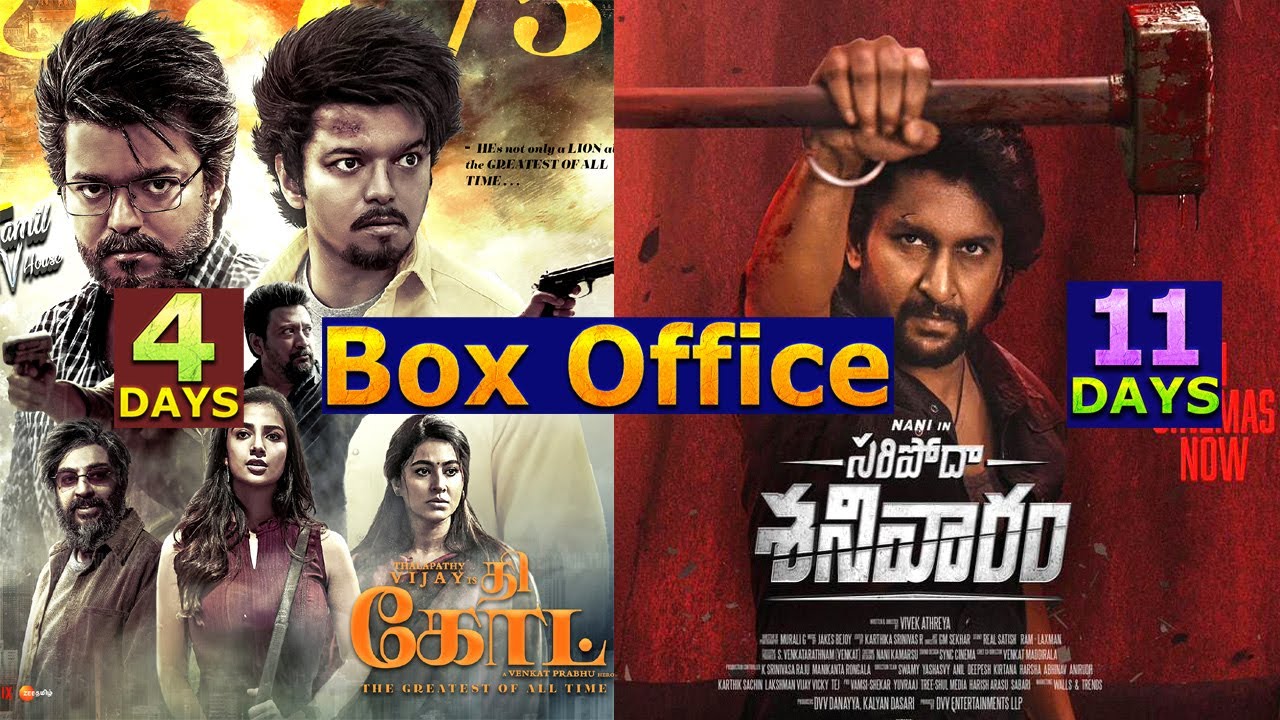 The Greatest Of All Time 4 Days & Saripodhaa Sanivaaram 11 Days Total ...