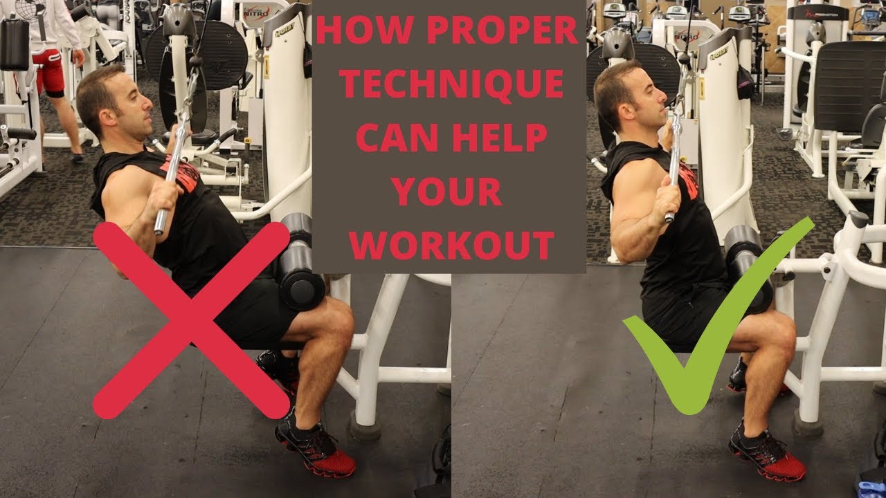 HOW PROPER TECHNIQUE CAN HELP YOUR WORKOUT - YouTube