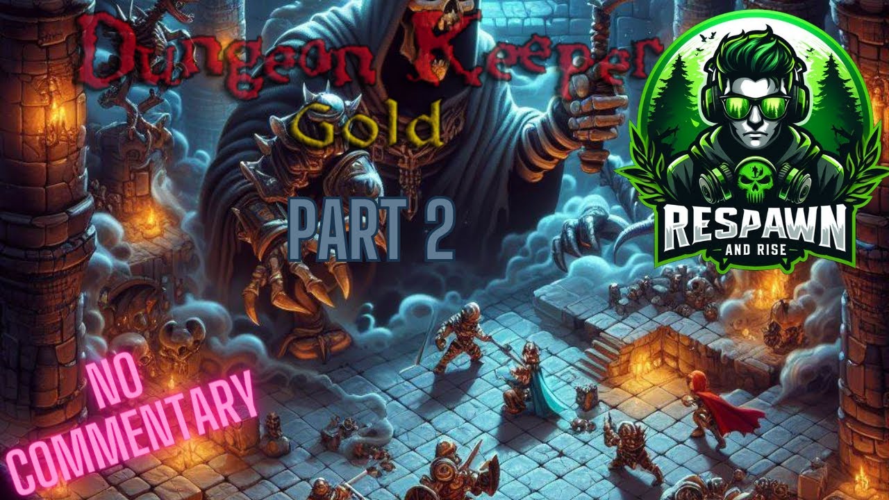Dungeon Keeper Gold Gameplay Part 2 - No Commentary | Classic Dungeon ...