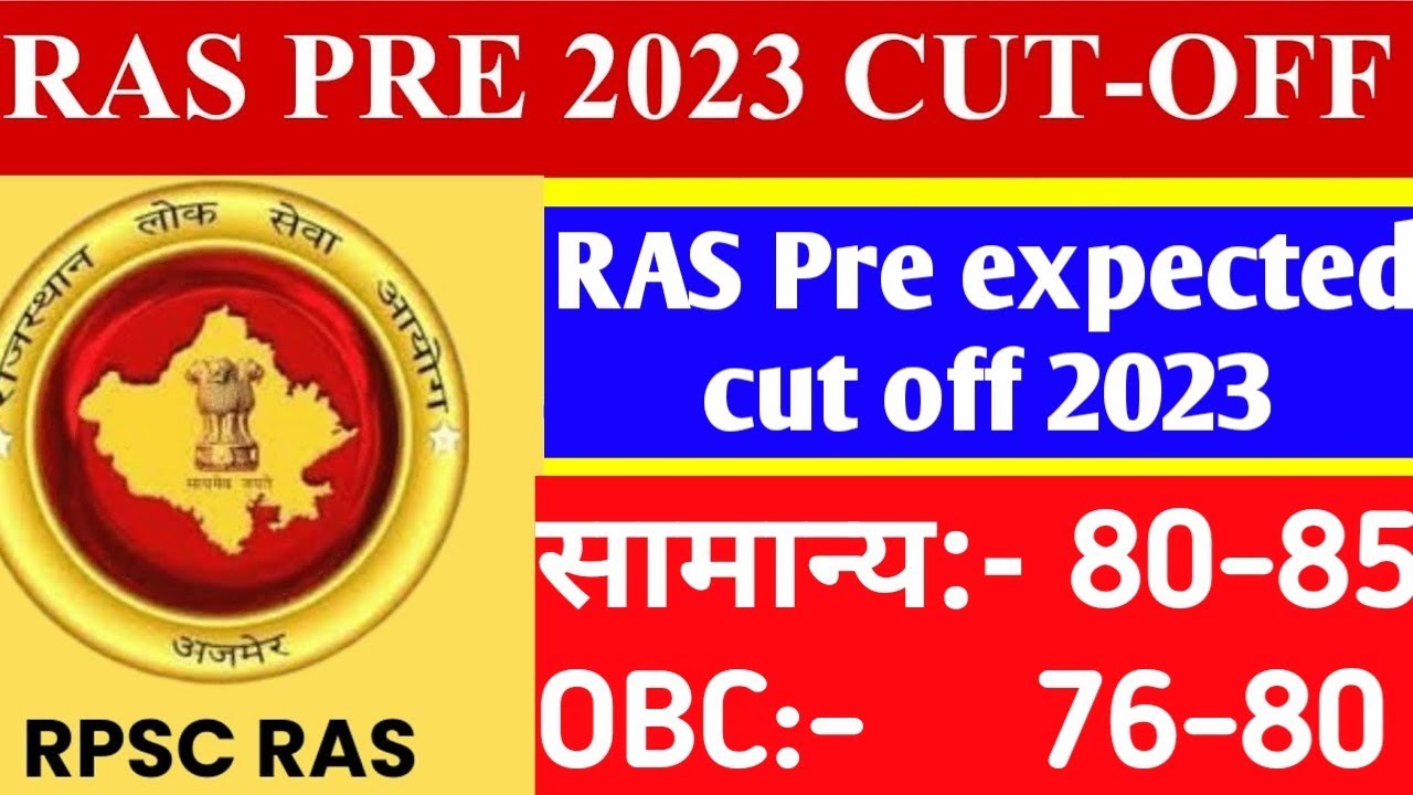 RPSC Ras Pre Cut Off 2023|RAS Prelims 2023 Expected कट ऑफ Marks ...
