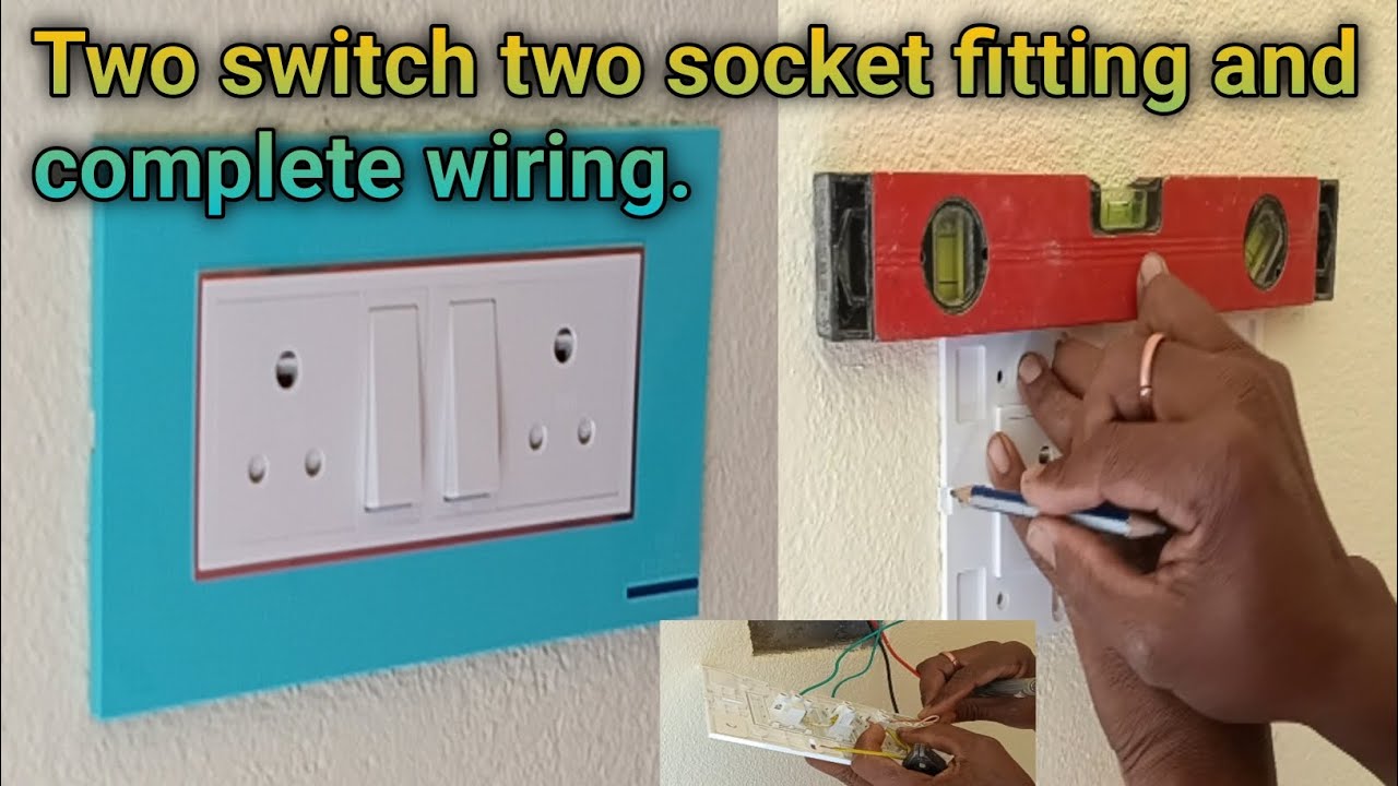Two switch two socket fitting and complete wiring ! underground wiring ...