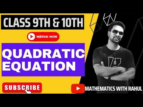 Quadratic Equation | Class 9th and 10th | Factors of Quadratic Equation ...