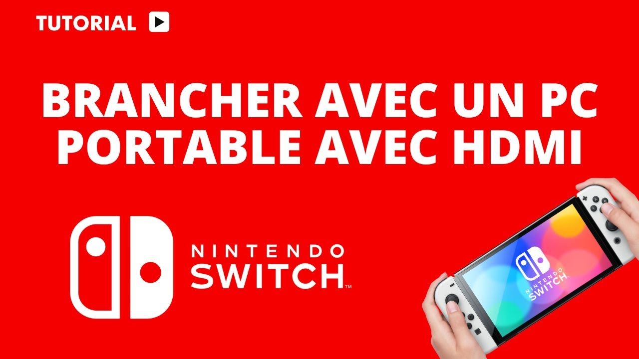 Comment Brancher Sa Switch Sur Un Pc – IMCUI
