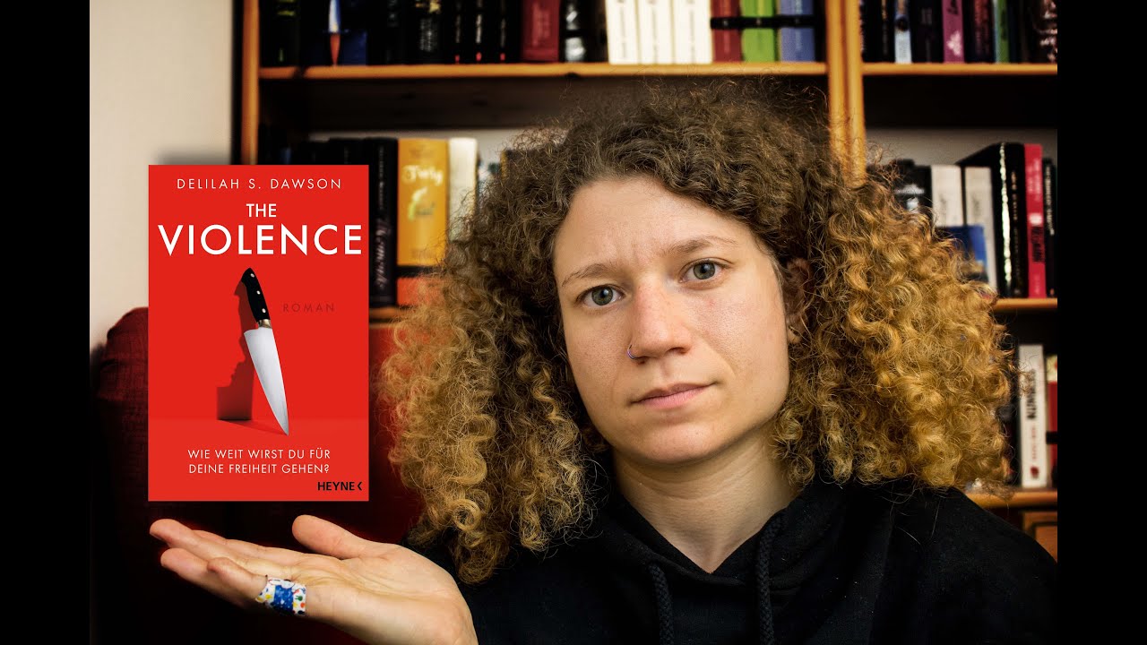 Rezension: The Violence von Delilah Dawson | Das Bücherregal - YouTube