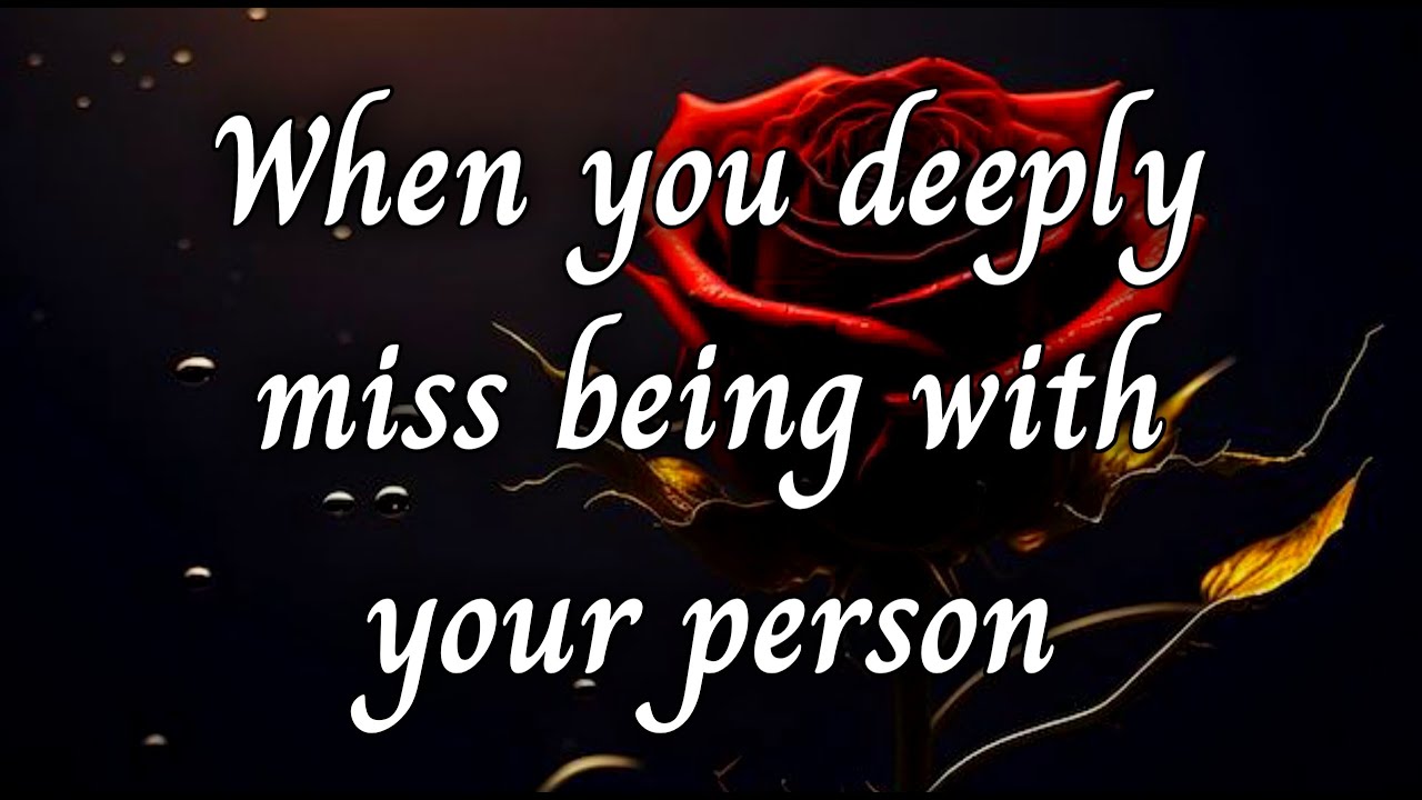 Missing You Deeply | I Miss You Love Poem For Him/Her - YouTube