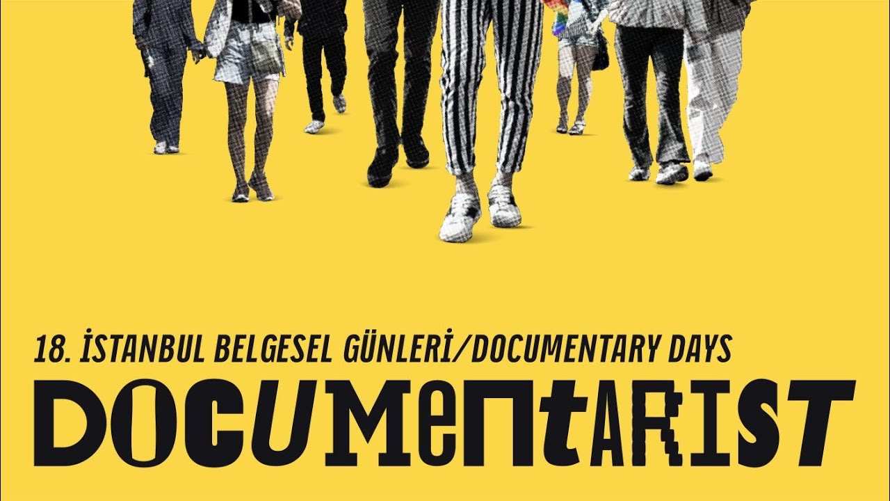 DOCUMENTARIST 18. İstanbul Belgesel Günleri fragmanı - YouTube
