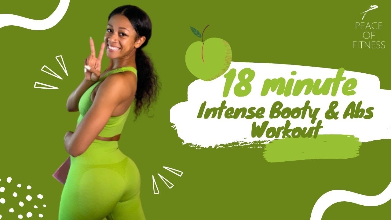 18 MINUTE INTENSE BOOTY + ABS WORKOUT || From Home || Tone & Build ...