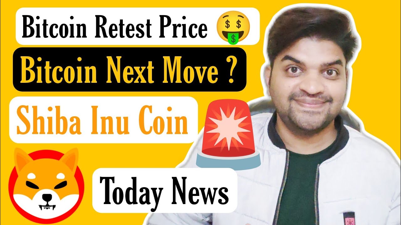 Sell 🚨 | Bitcoin News Today ( What's Next ) | Shiba Inu Coin Latest ...