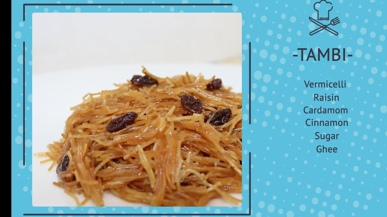 Best Tambi recipe | Sweet Vermicelli - YouTube