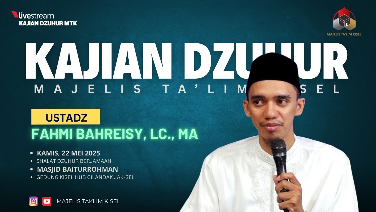 Kajian Dzuhur MTK | Selasa, 20 Mei 2025 | Ustadz Isnan Anshory, Lc. M ...