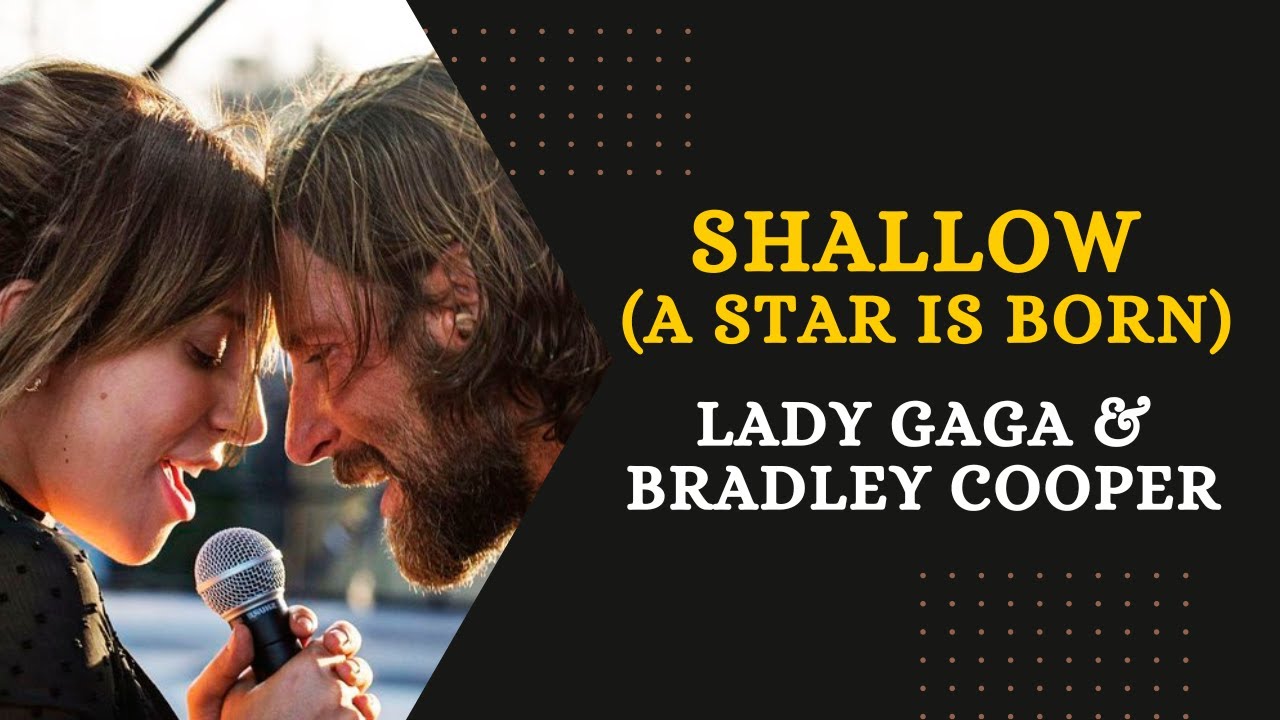 Lady Gaga And Bradley Cooper - Shallow - A Star Is Born (Karaoke And ...