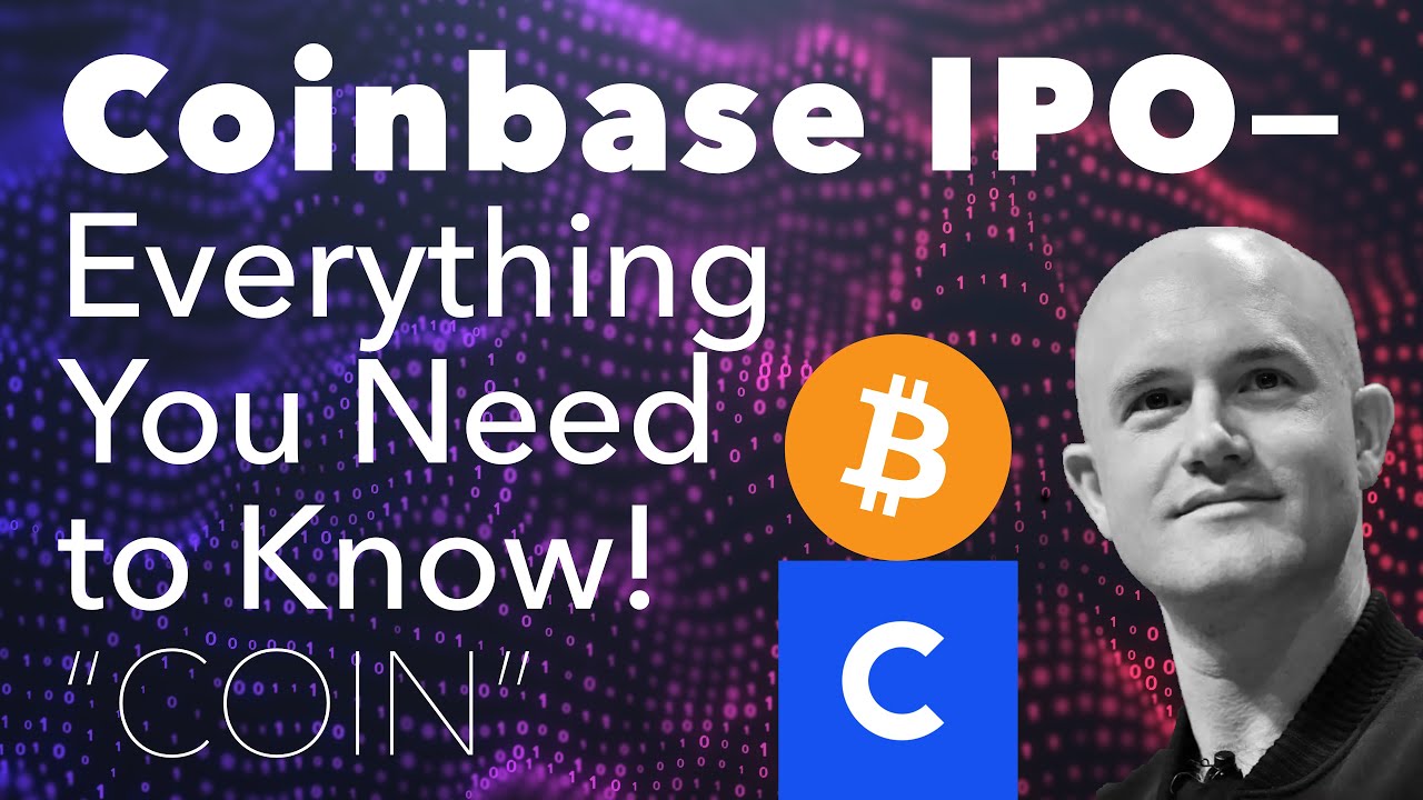 Coinbase IPO: Everything You Need to Know! | The Digital Crypto Bank of ...