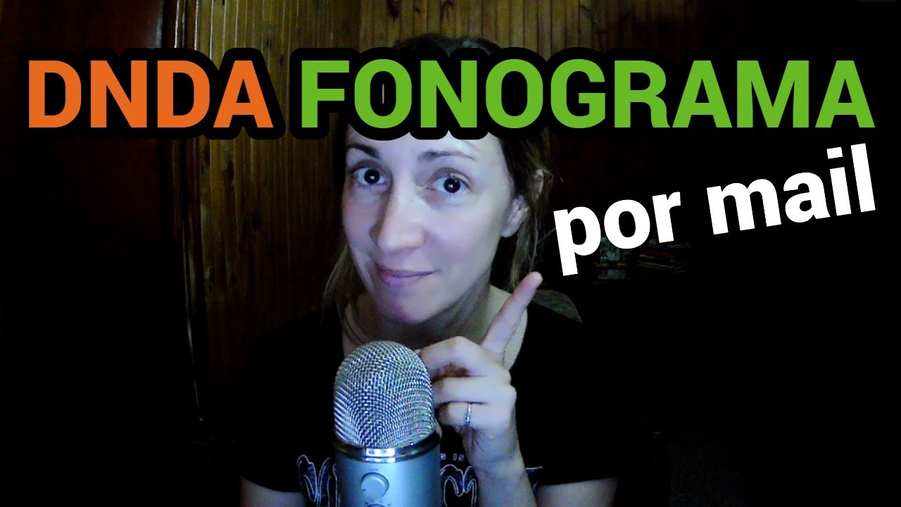 DNDA fonograma POR MAIL!!!! - Trámite para AADI - YouTube