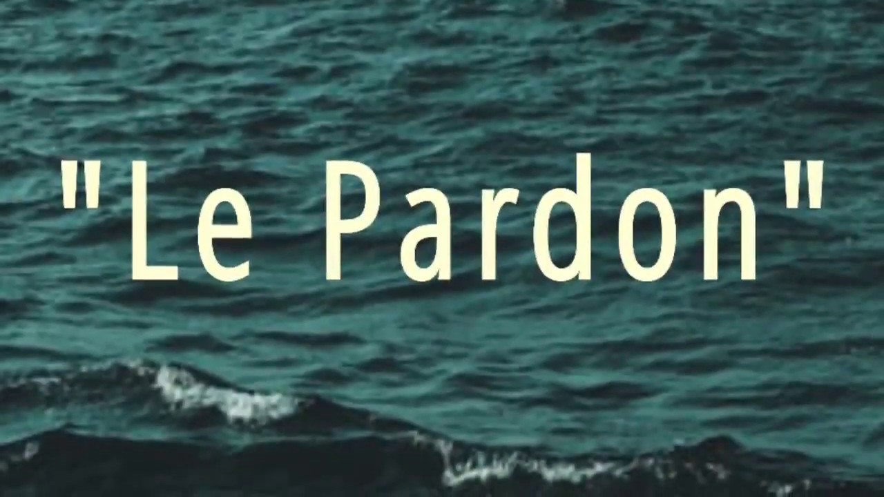VIDEO INSPIREE || LE PARDON - YouTube