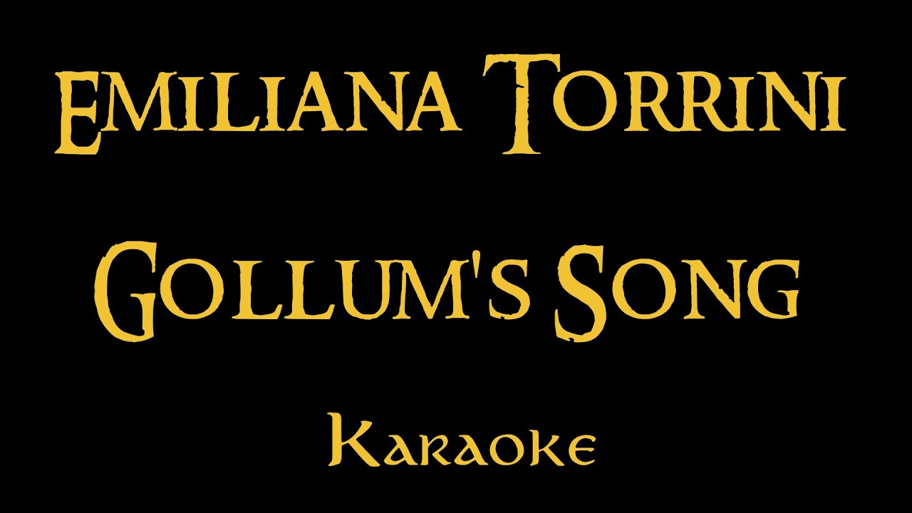 Emiliana Torrini - Gollum's Song [Karaoke] - YouTube