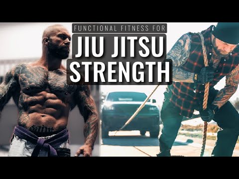 Functional Fitness for Jiu Jitsu Strength || Be a STRONGER FIGHTER ...