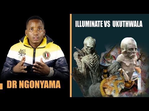 ILLUMINATE VS UKUTHWALA NGOMUTHI | DR NGONYAMA - YouTube