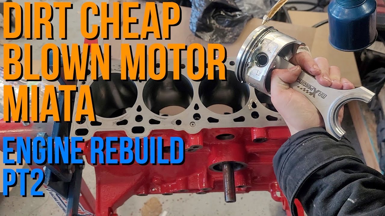 Short Block Assembly - 1.8 Miata Engine Rebuild PT 2 - YouTube