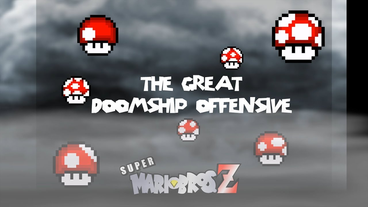 Super Mario Bros. Z Episode 8: The Great Doomship Offensive - SMBZ 4K ...