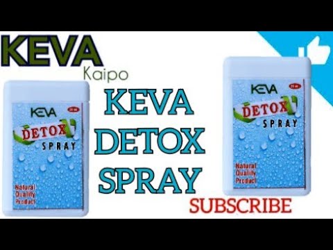 KEVA DETOX SPRAY BENEFITS |KEVA|KEVA PRODUCTS FOR HEALTH - YouTube
