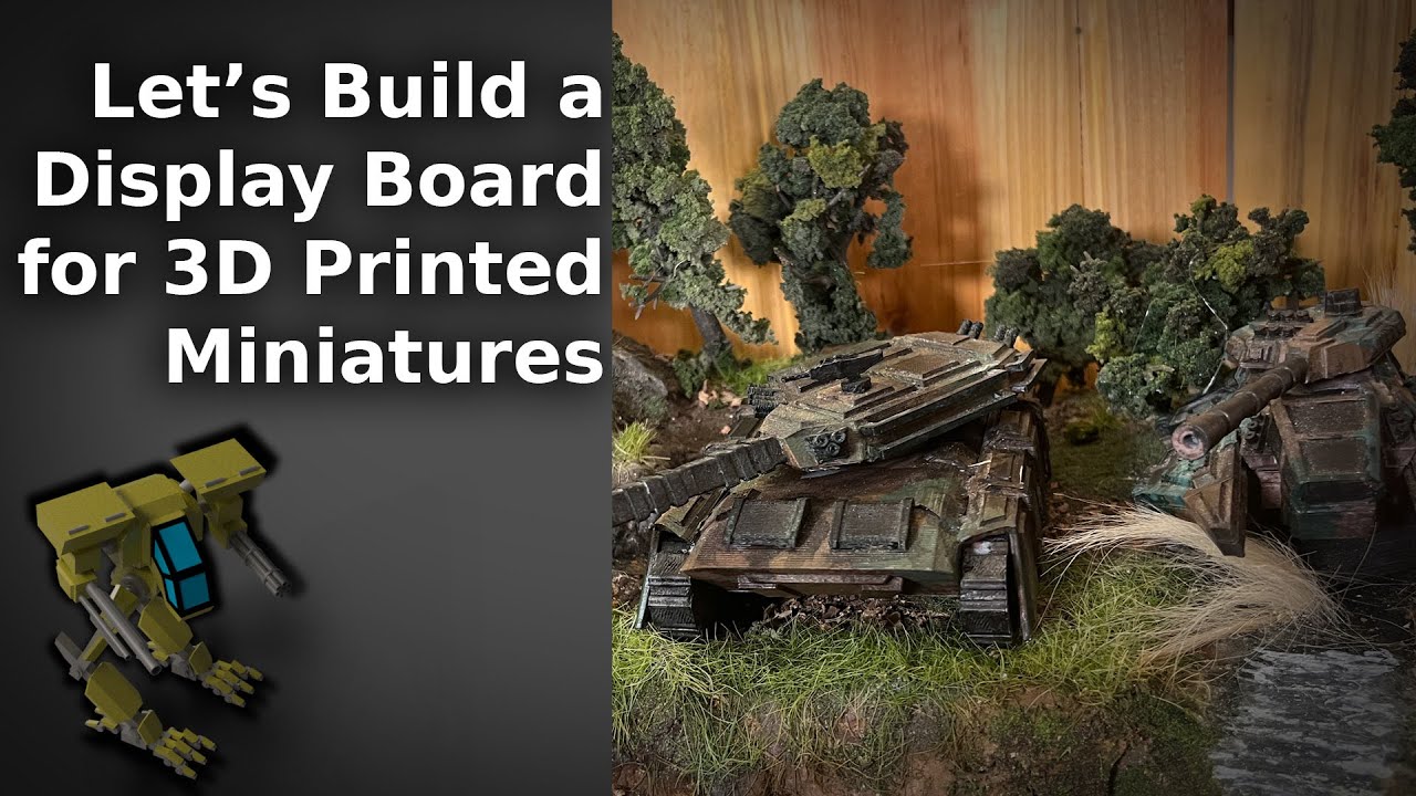 Building a Display Board For 3D Printable Tabletop Miniature Vehicles ...