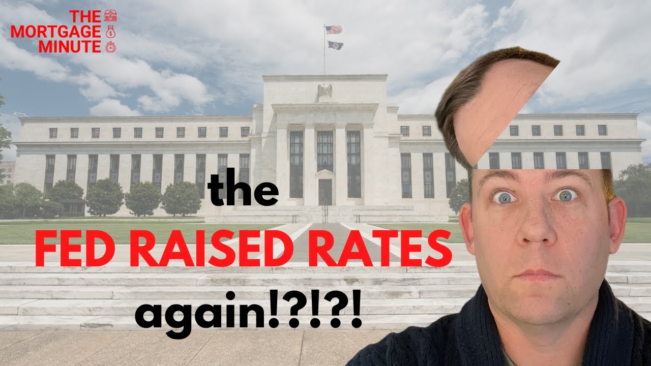 The Fed Just Raised Rates Again! Are They Crazy? Here's What You Need ...