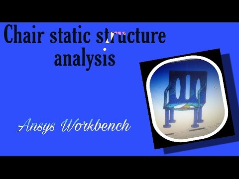 Chair Static Structure Analysis in ANSYS - YouTube