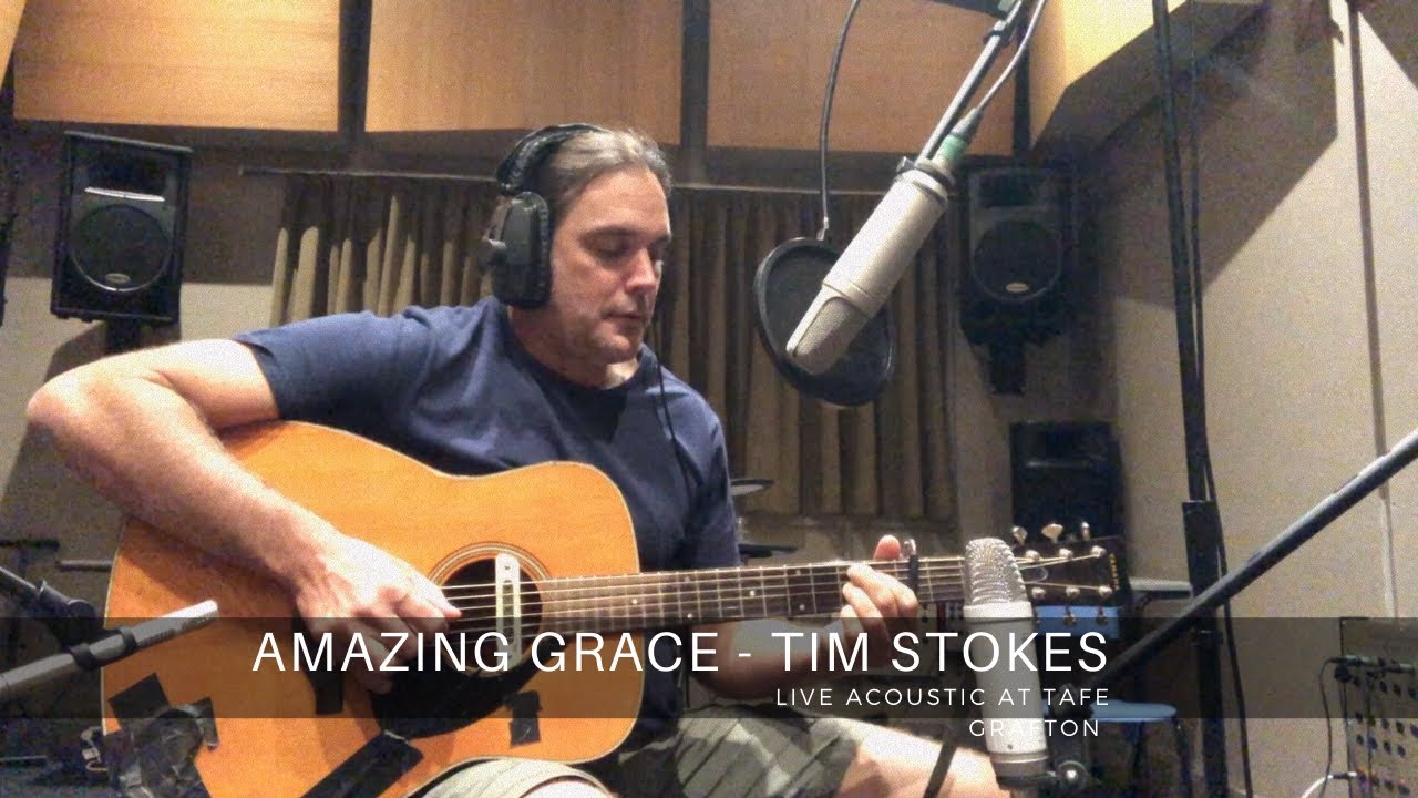 Tim Stokes Cover - Amazing Grace (John Newton) - YouTube