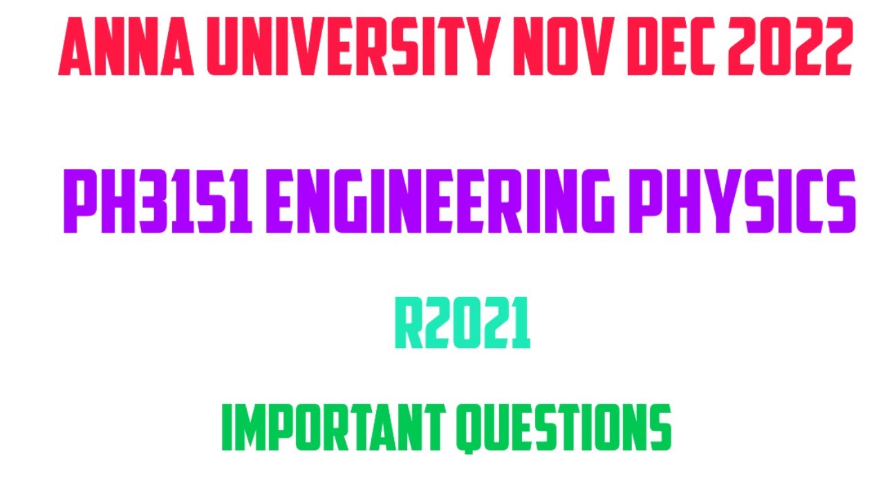 PH3151 ENGINEERING PHYSICS IMPORTANT QUESTIONS | PH3151 R2021| NOV DEC ...