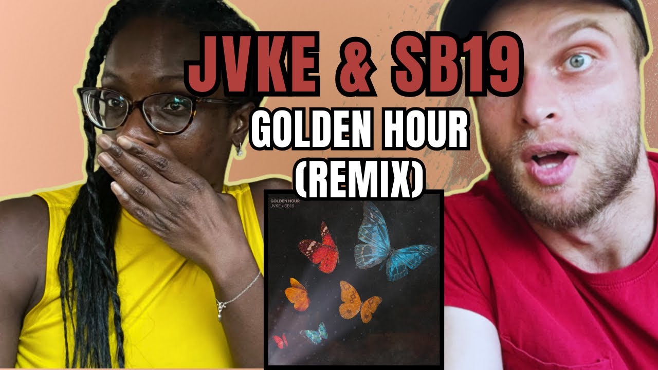 JVKE, SB19 - Golden Hour (Remix) Reaction | FIRST TIME LISTENING TO JVKE - YouTube