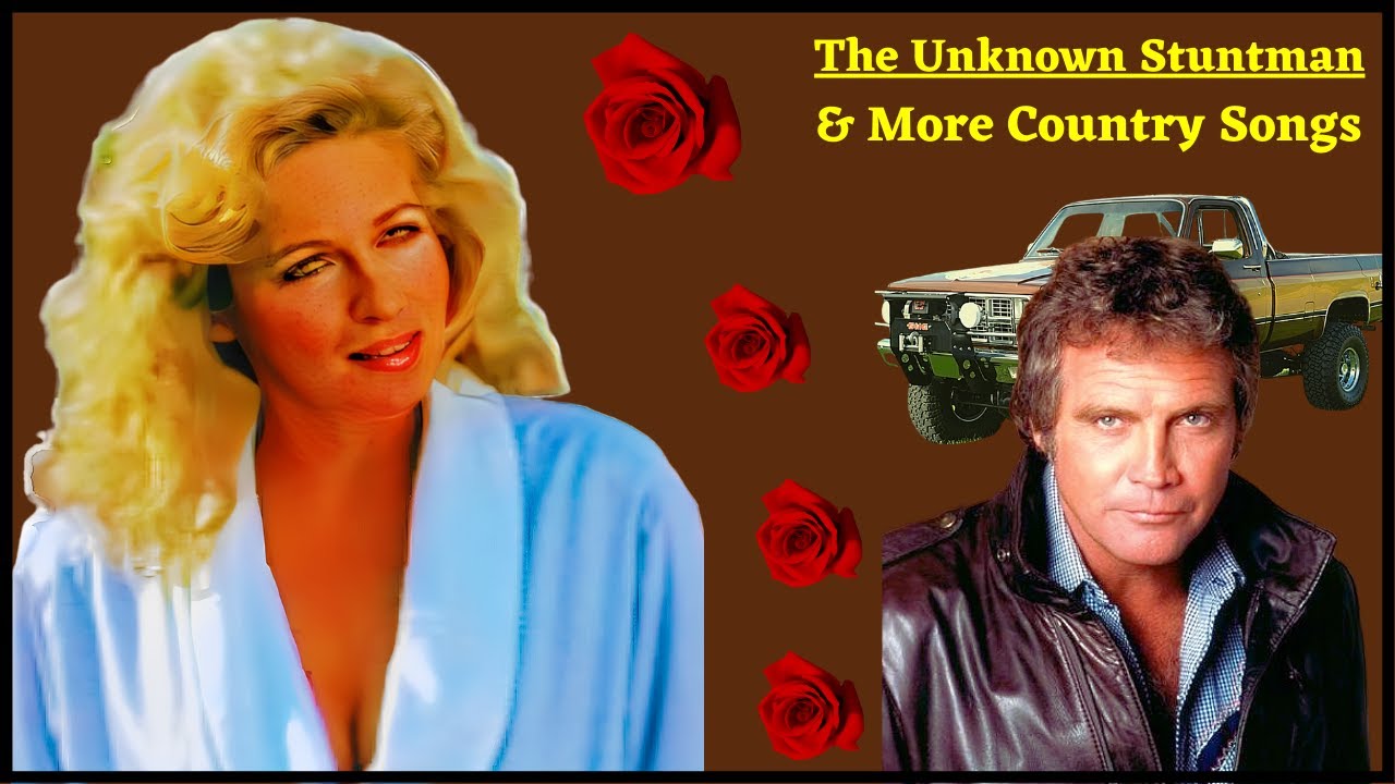 The Unknown Stuntman & more Country Songs NEW 2022 VIDEO 3 (CLASSIC ...