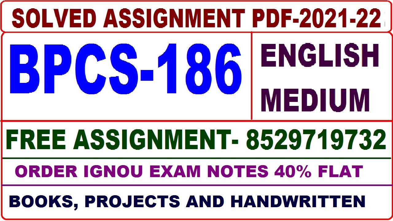 bpcs-186 solved assignment 2021-22 / bpcs 186 english medium / bpcs 186 ...